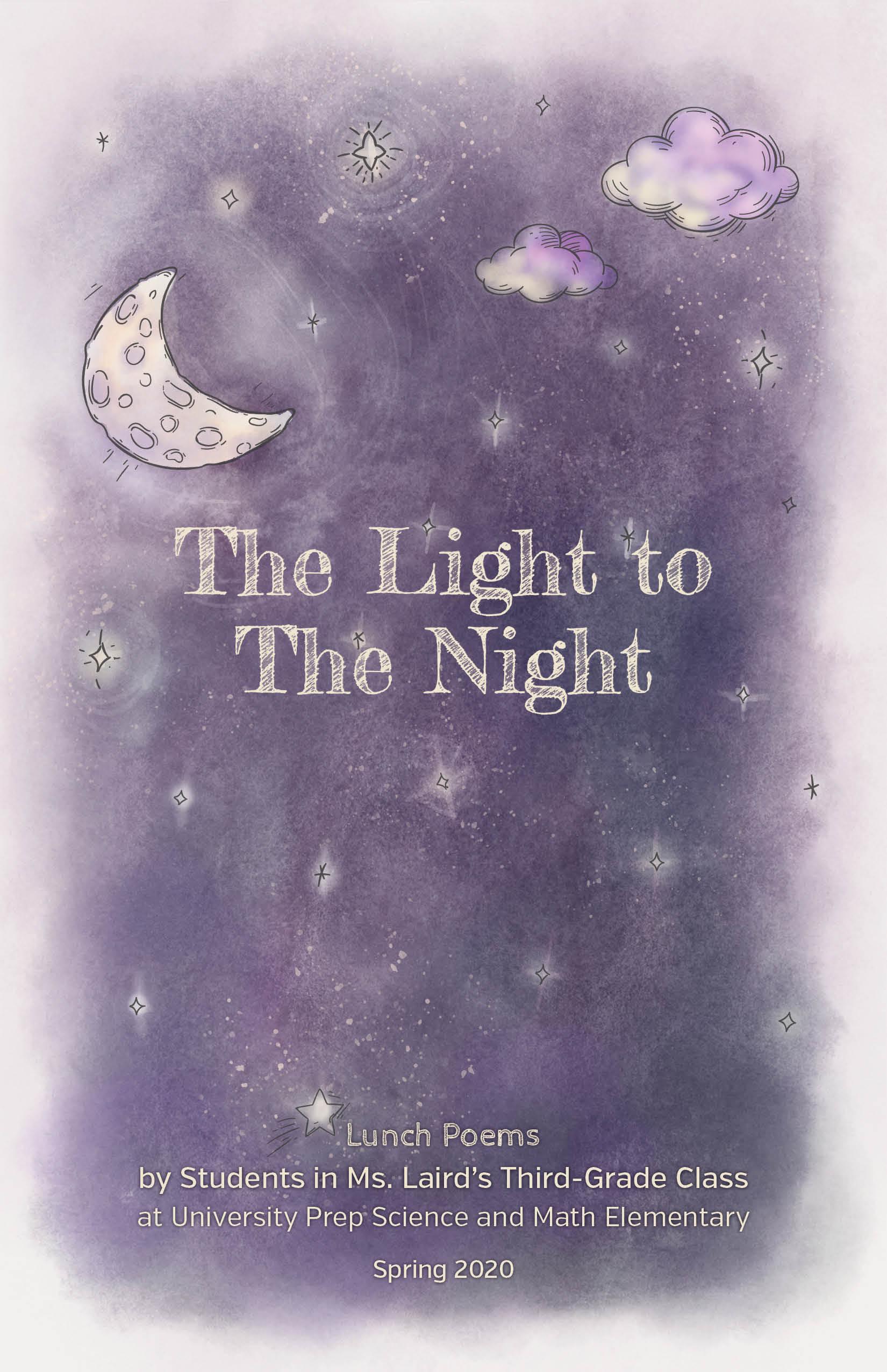 The Light to The Night: Lunch Poems by Students in Ms. Laird’s Third ...
